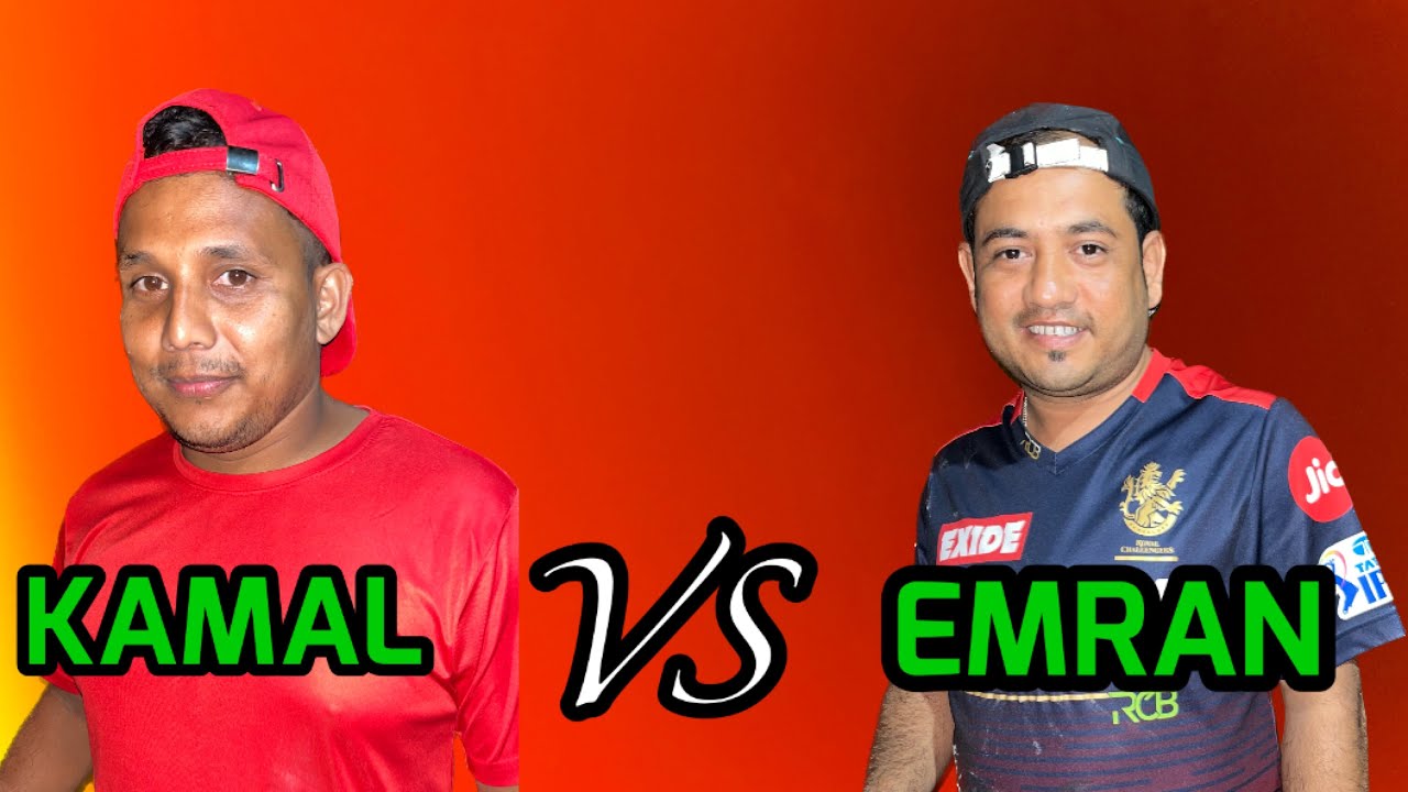 Kamal vs Emran - YouTube