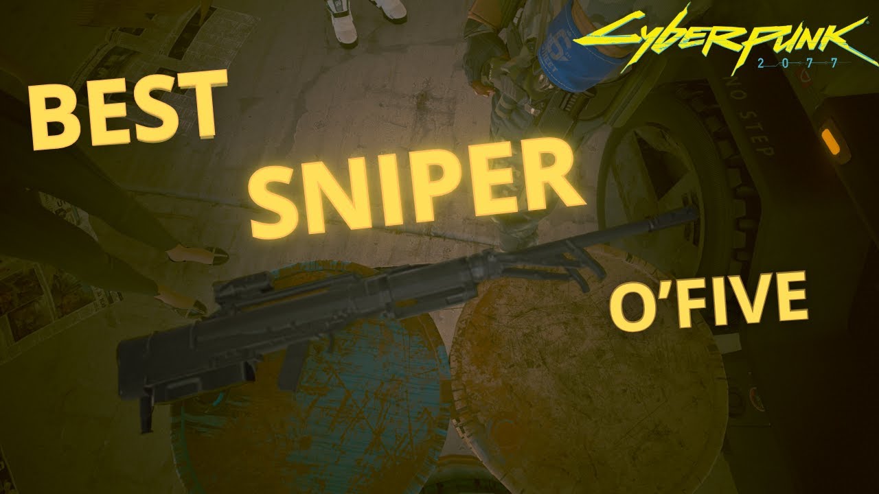 How To Get The O'FIVE Sniper Rifle In Cyberpunk 2077 | Patch 2.12 - YouTube