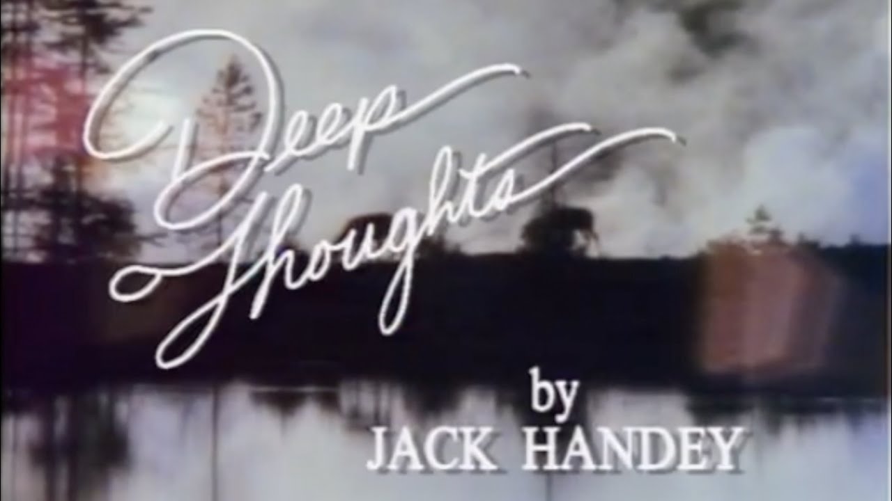 Deep Thoughts by Jack Handey (Compiled) - YouTube