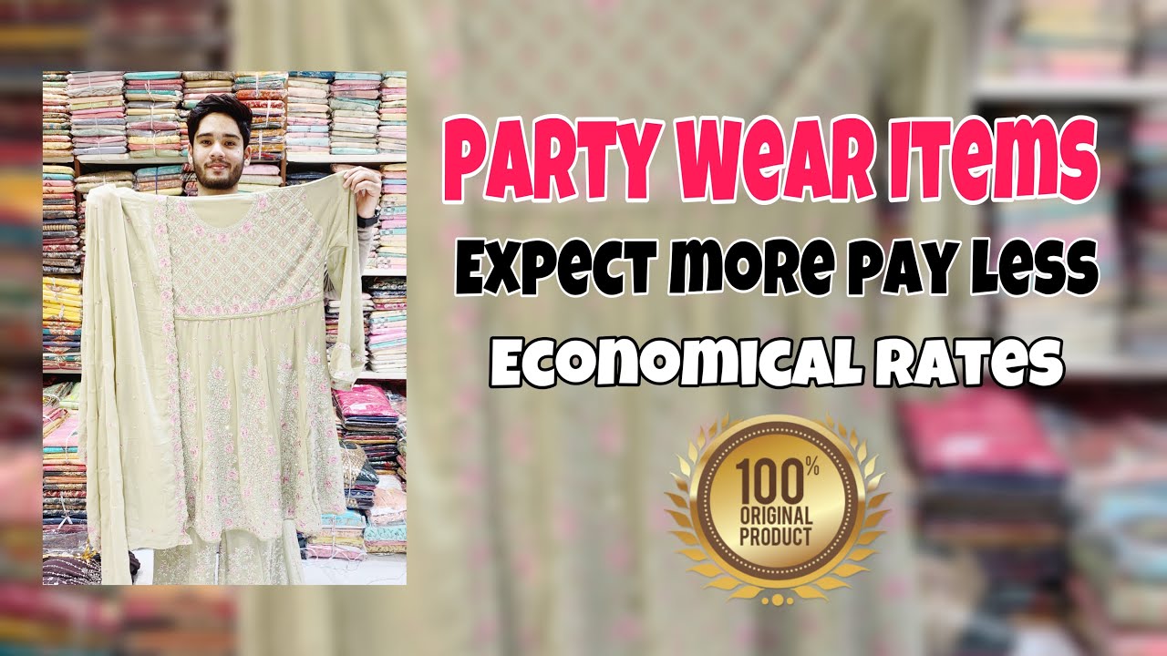 Party Wear Items 😍 | Expect More Pay Less 💯 | Economical Rates | Free ...