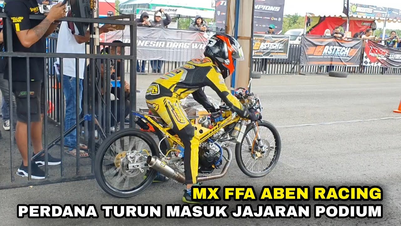 PERDAN TURUN - MX FFA ABEN RACING LANGSUNG BUAT GEBRAKAN , MASUK ...
