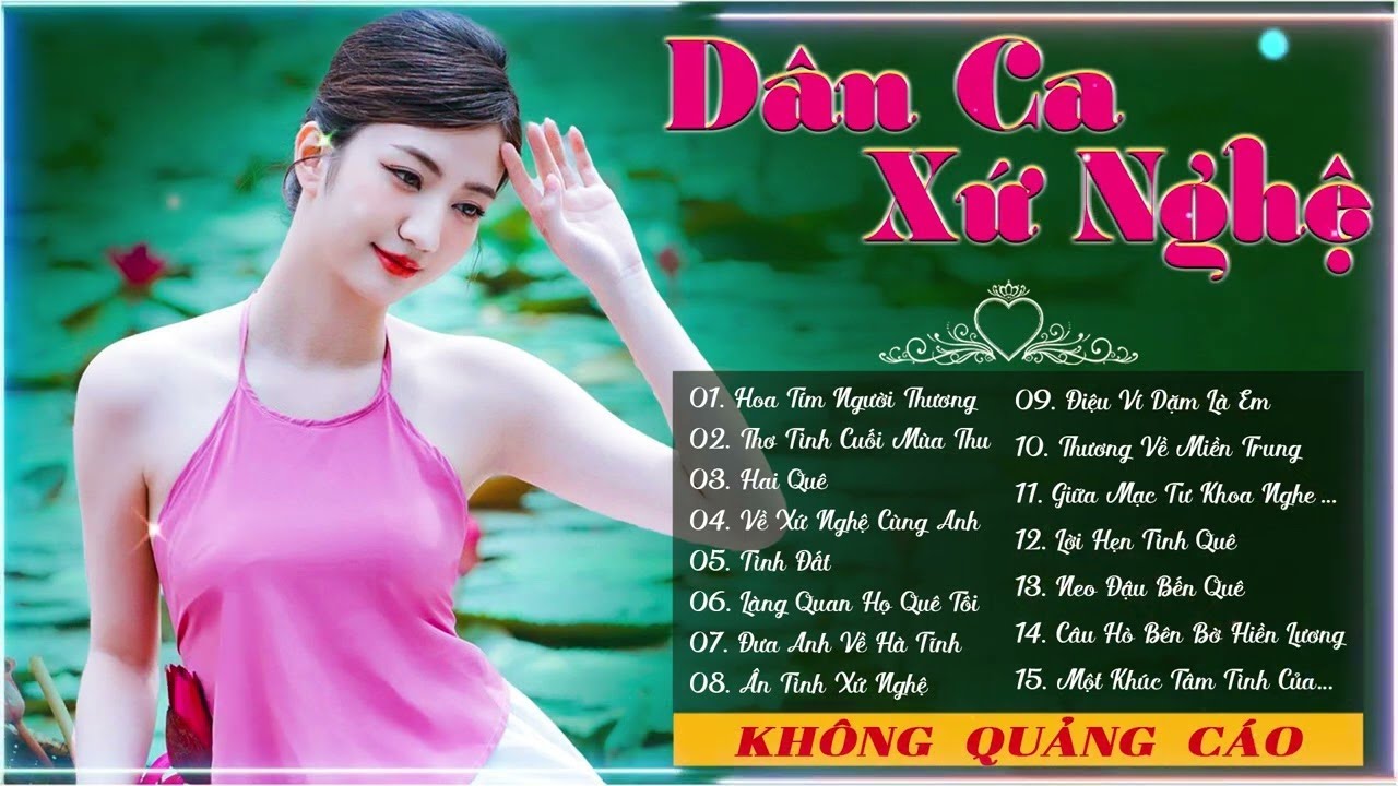 Ca Nhạc Dân Ca Xứ Nghệ Hay Nhất 2024 KHÔNG QUẢNG CÁO - Liên Khúc Dân Ca ...