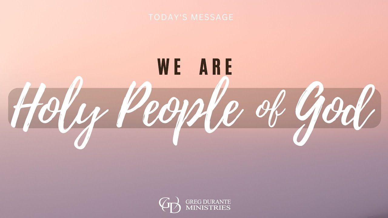 We are Holy People of God! - YouTube