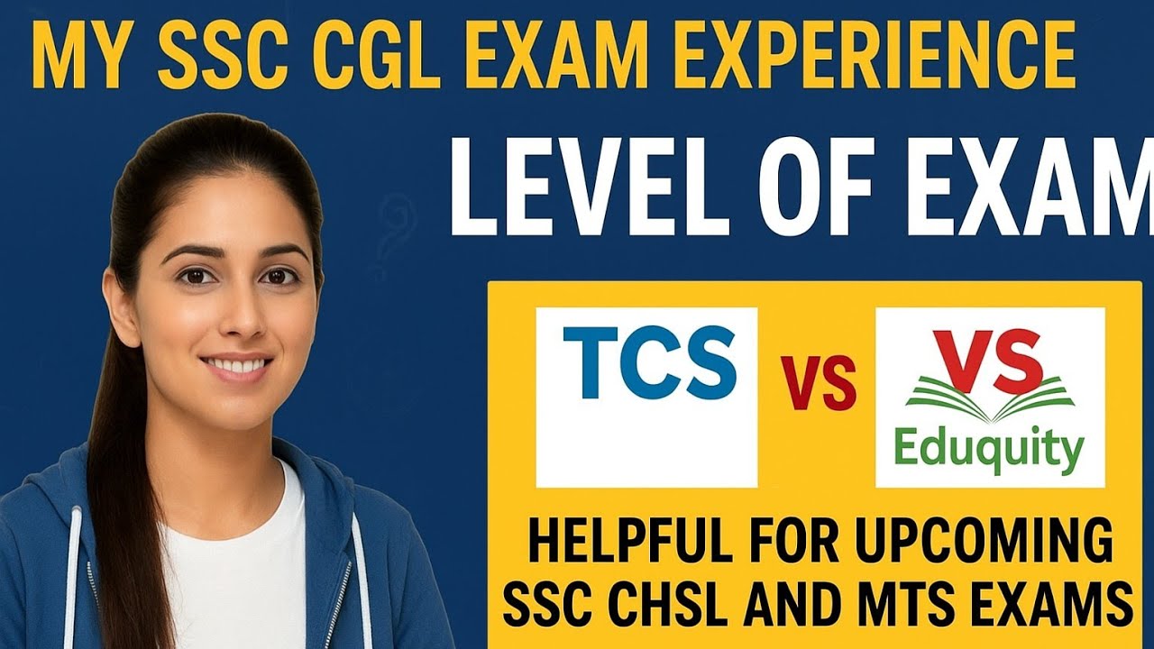 My ssc cgl exam experience || Level of exam between TCS and Eduquity ...
