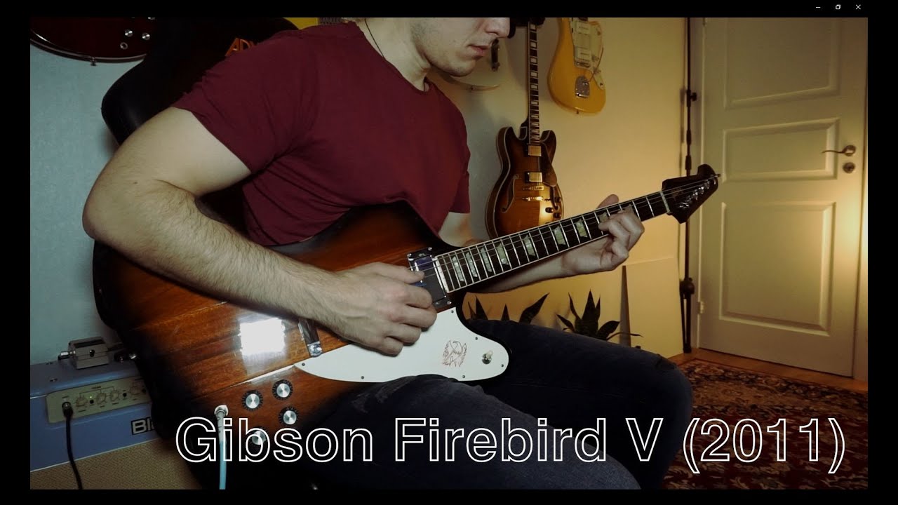 What is the Firebird sound?! - Gibson Firebird V 2011 - Demo & Review ...