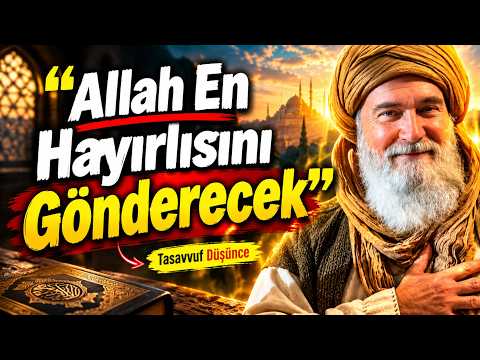 Vazgetiin Anda Kazanrsn  ALLAH En Hayrlsn Gnderecek _ bn Arabi