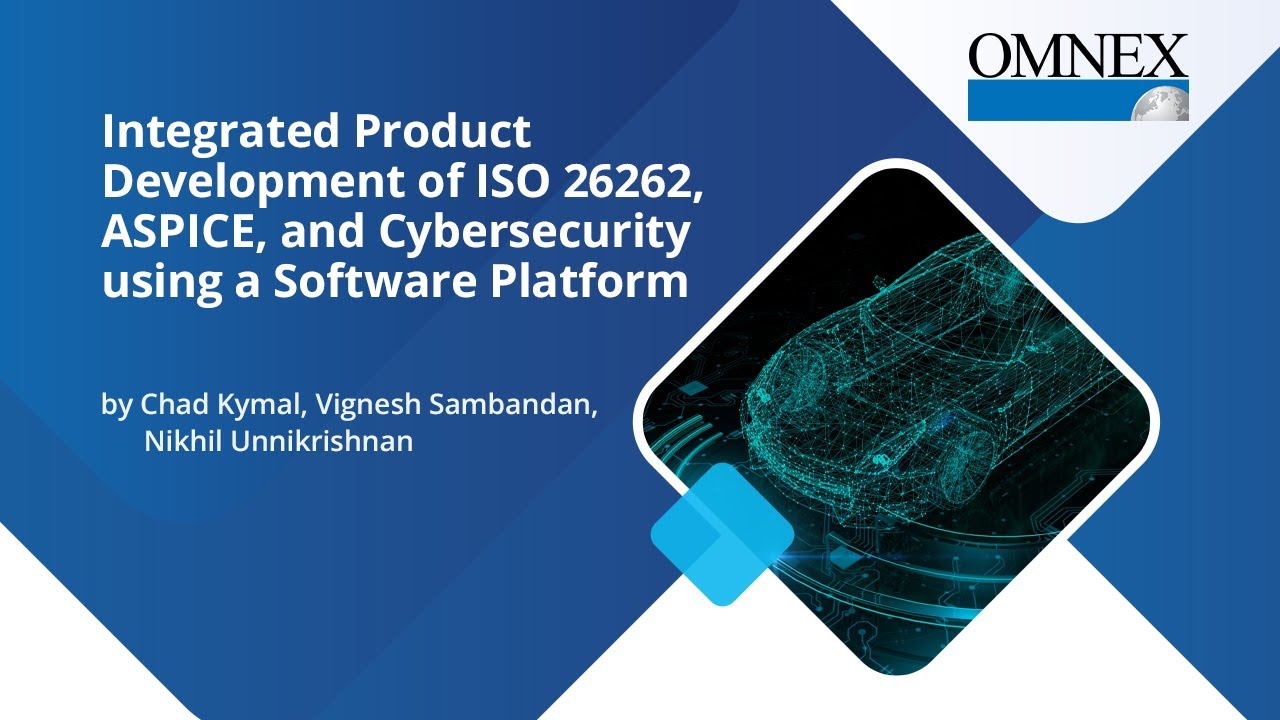 Integrated Product Development of ISO 26262, ASPICE, and Cybersecurity ...