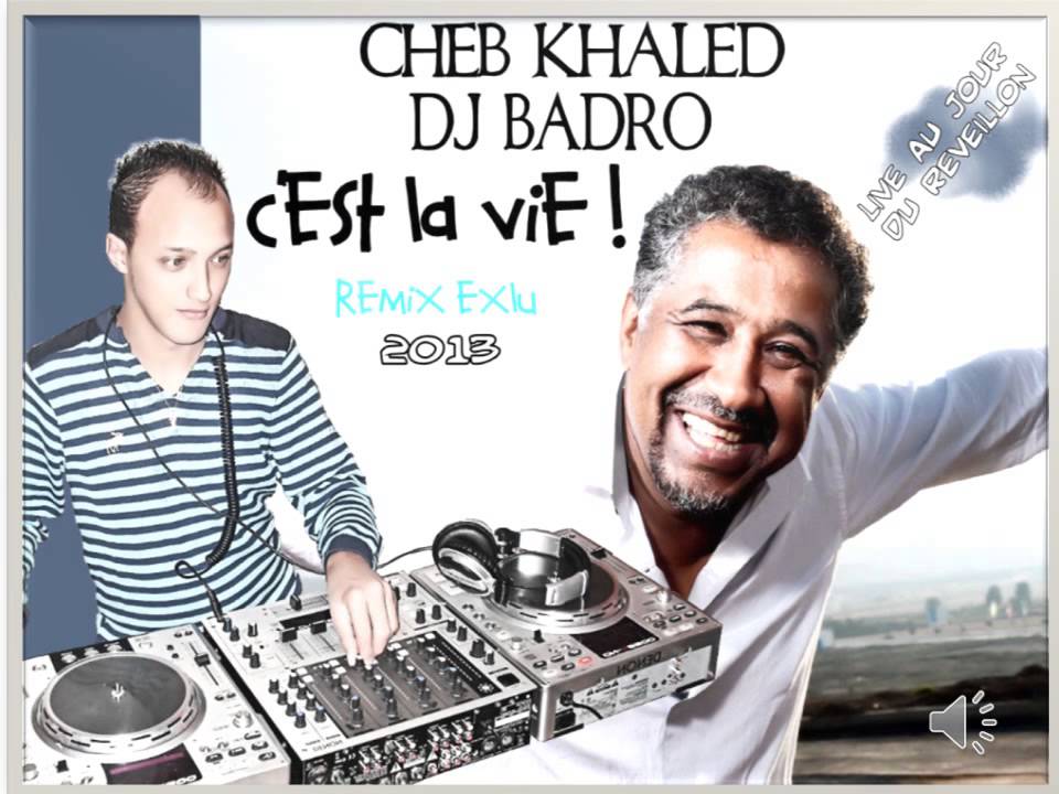 Cheb khaled c'est la vie Dj BADRO PROD EXLU - YouTube