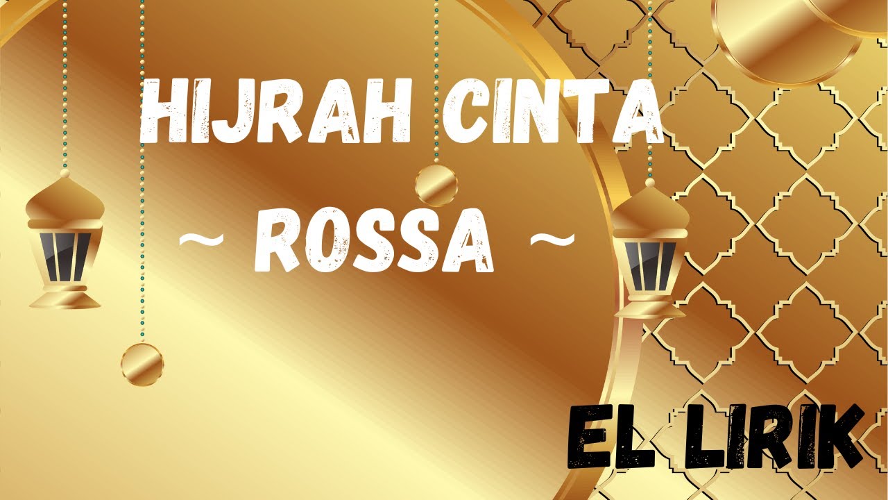 Lagu Hijrah Cinta By Rossa - YouTube