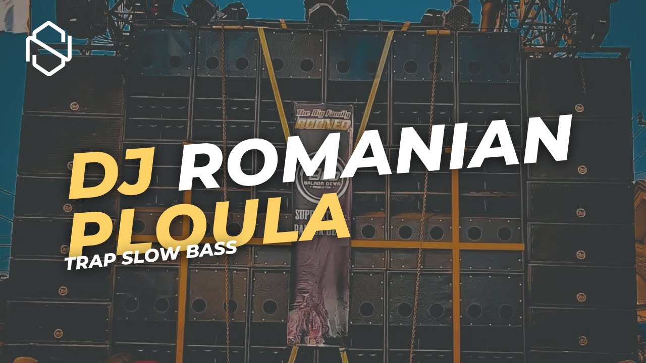 DJ TRAP ROMANIAN PLOUA | TRAP SLOW BASS - YouTube