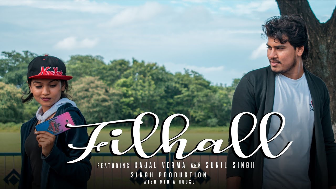 FILHALL (Full Song) Akshay Kumar | Main Kisi Aur ka hu Filhall Full ...