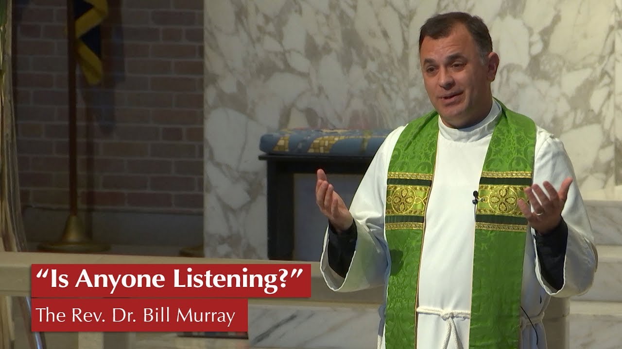 Is Anyone Listening? | The Rev. Dr. Bill Murray - YouTube