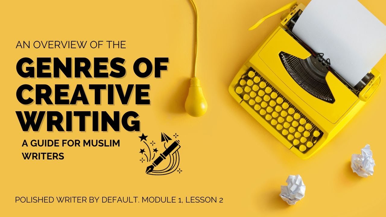 THE GENRES OF CREATIVE WRITING #muslimwriters #fiction #islam # ...