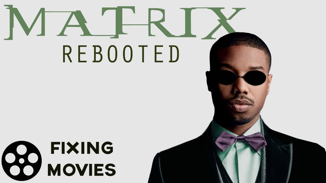 Matrix Rebooted - Fixing Movies - YouTube
