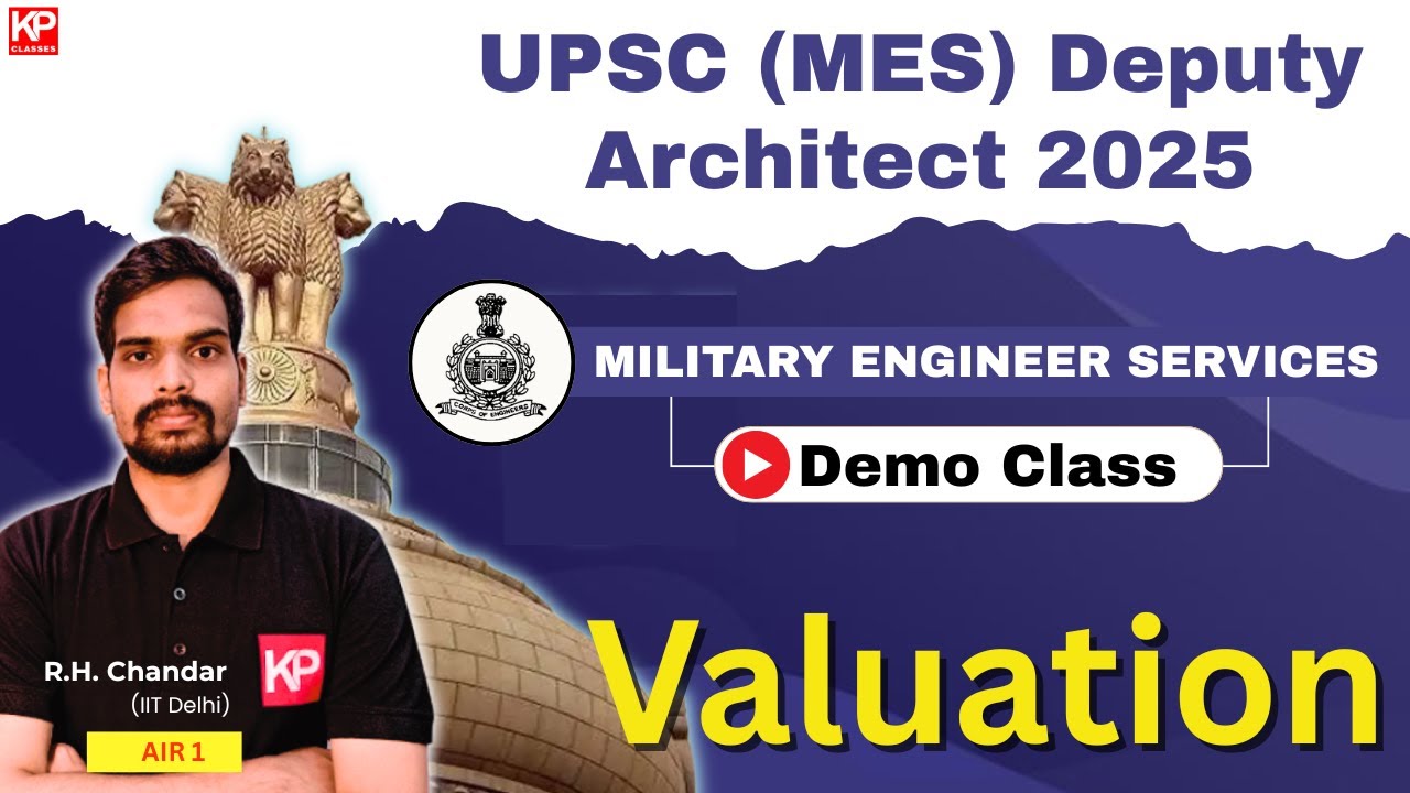 🏛 UPSC MES Deputy Architect 2025 – Demo Class on Valuation | By R.H ...