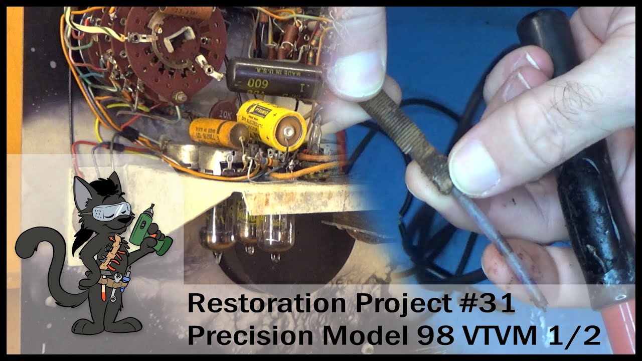 Restoration Project #31 - Precision Instruments Model 98 VTVM (1/2 ...