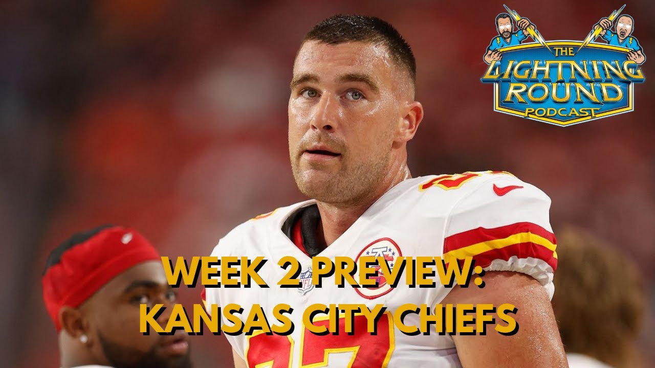 Week 2 Preview: Kansas City Chiefs - YouTube