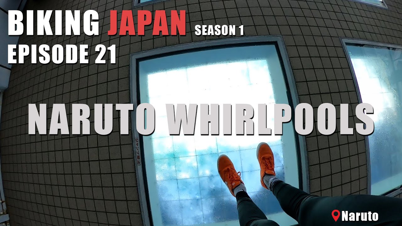 Biking Japan Episode 21: Naruto Whirlpools - YouTube