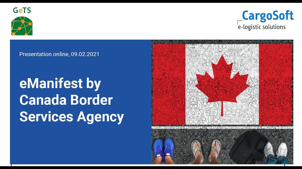 Online presentation "eManifest by Canada Border Services Agency" 09.02. ...