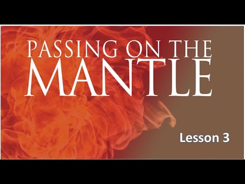 Passing the Mantle Lesson 3 - YouTube