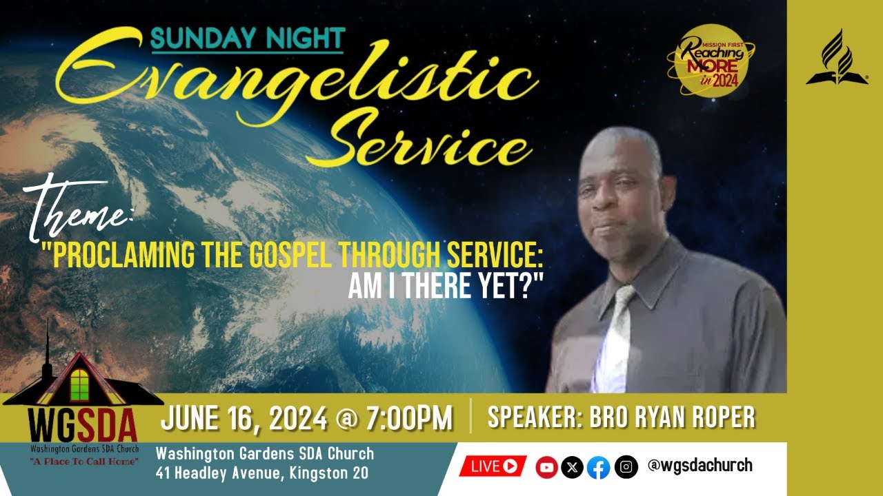 "Proclaming The Gospel Through Service: AM I There Yet?" | Bro Ryan ...