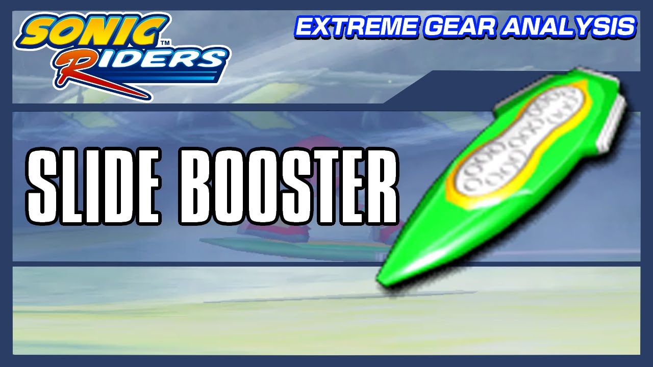 Slide Booster (Extreme Gear Analysis) - YouTube