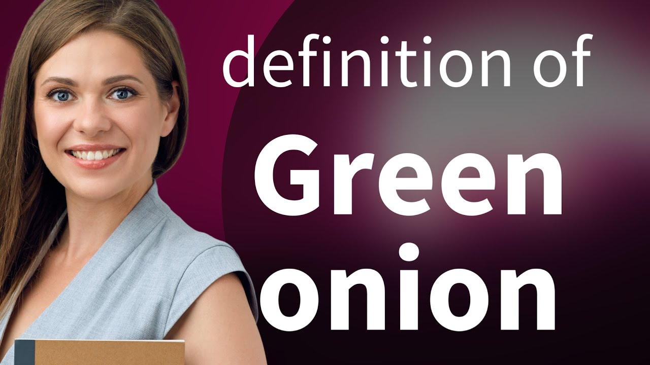 Green onion | what is GREEN ONION definition - YouTube