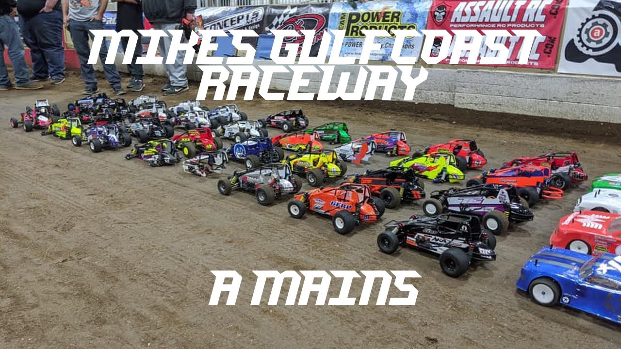 Rc Dirt Oval Mikes Gulf Coast Raceway A Mains - YouTube