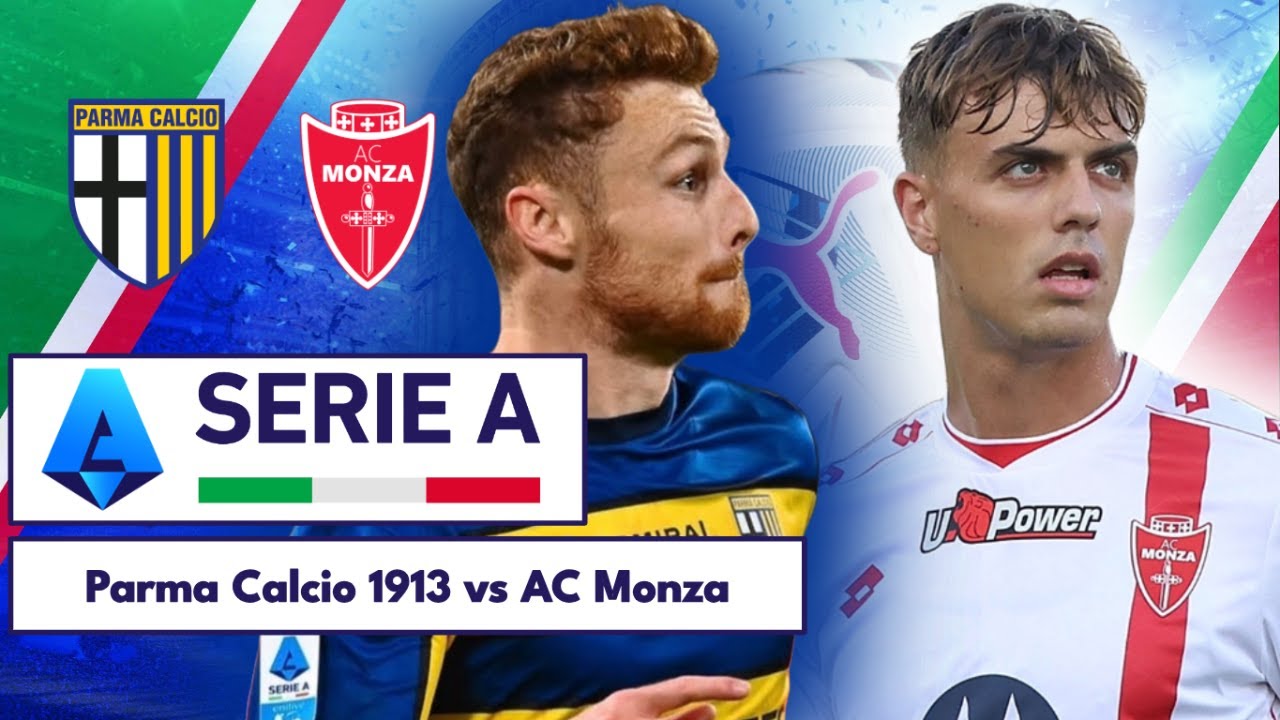 Parma Calcio 1913 2-1 AC Monza | Serie A | LIVE - YouTube