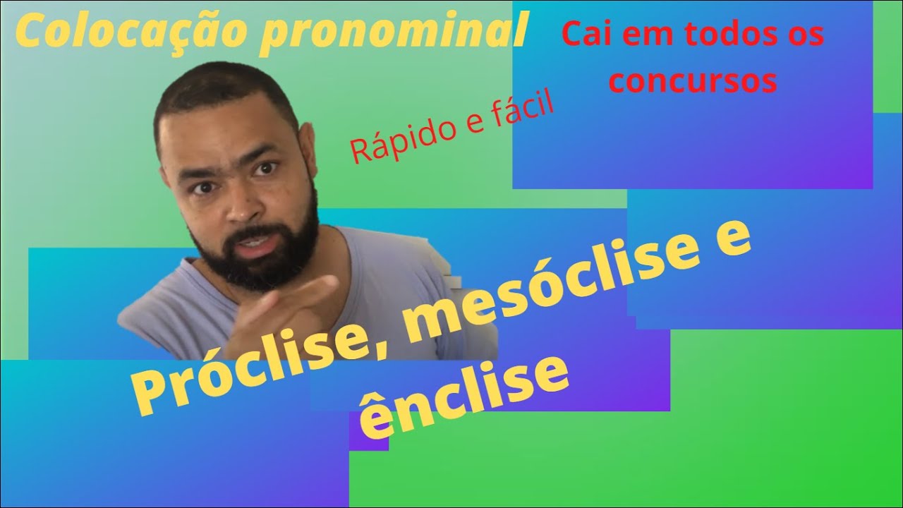 Próclise, mesóclise e ênclise: Rápido e fácil - YouTube