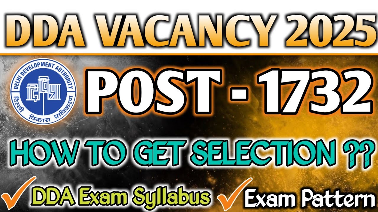 🔥DDA Vacancy 2025 Out|| DDA job Notification|DDA Exam Pattern|DDA Exam ...