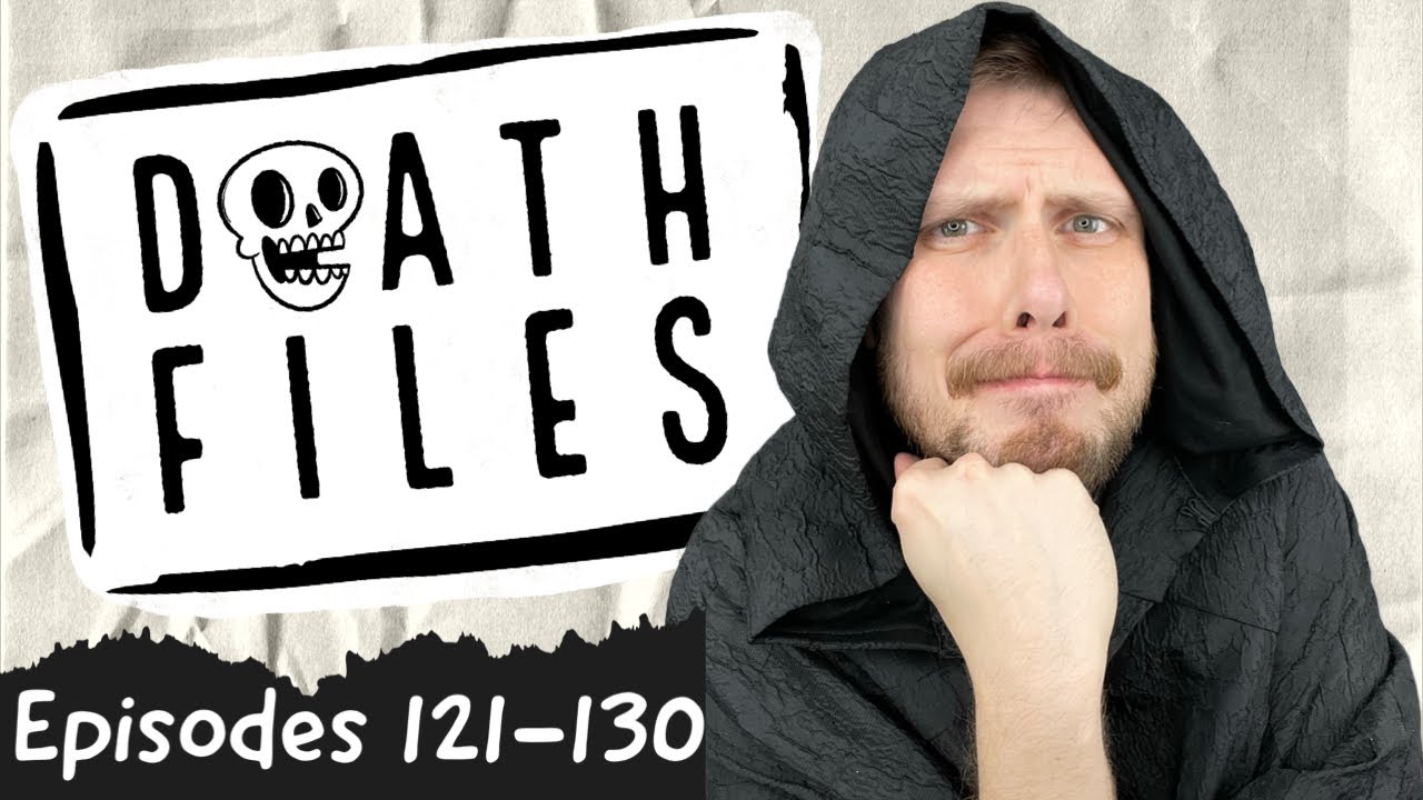 Death Files: Episodes 121-130 - YouTube