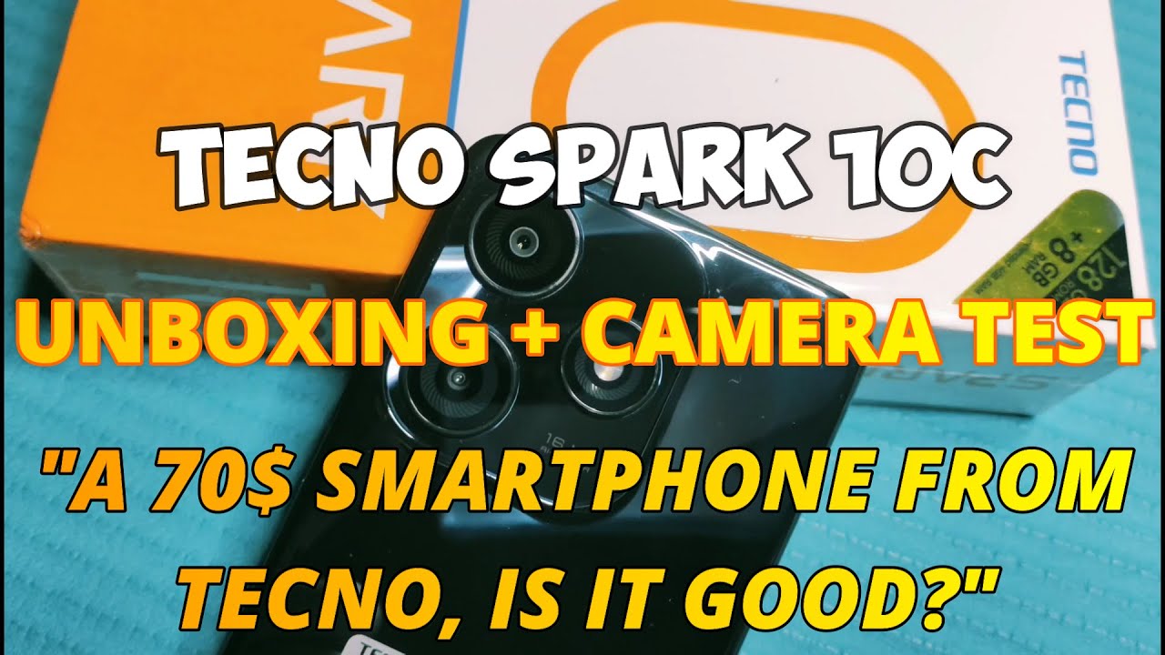 Tecno Spark 10C Unboxing and Camera Testing - YouTube