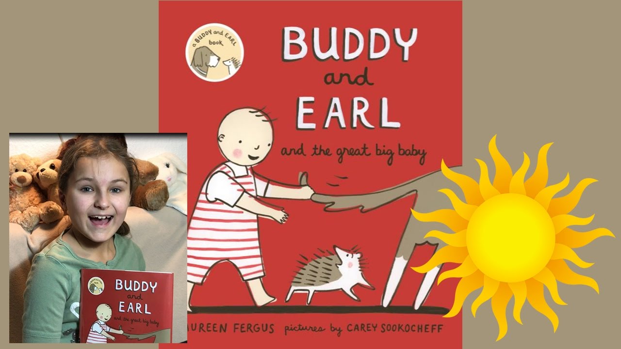 BUDDY and EARL and the Great Big Baby book read aloud! - YouTube