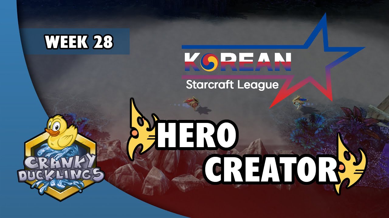 herO vs Creator - PvP | Korean Starcraft League: Week 28 | Weekly ...