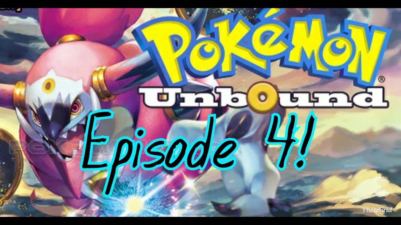 Pokemon Unbound-Episode 4:RAGE!!!! - YouTube
