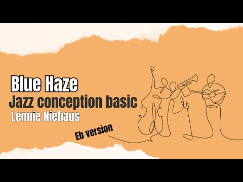 #10 Blue Haze | Jazz Conception Basic Eb – Playalong + Spartito per sax alto