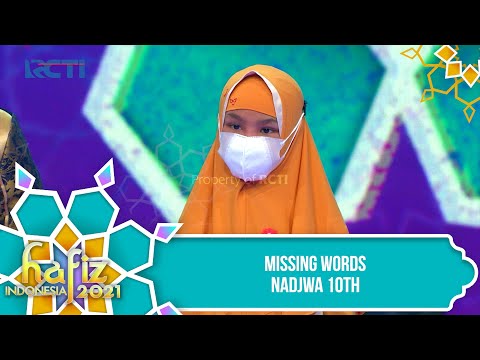 HAFIZ INDONESIA 2021 - MISSING WORDS - Nadjwa 10th [30 April 2021]