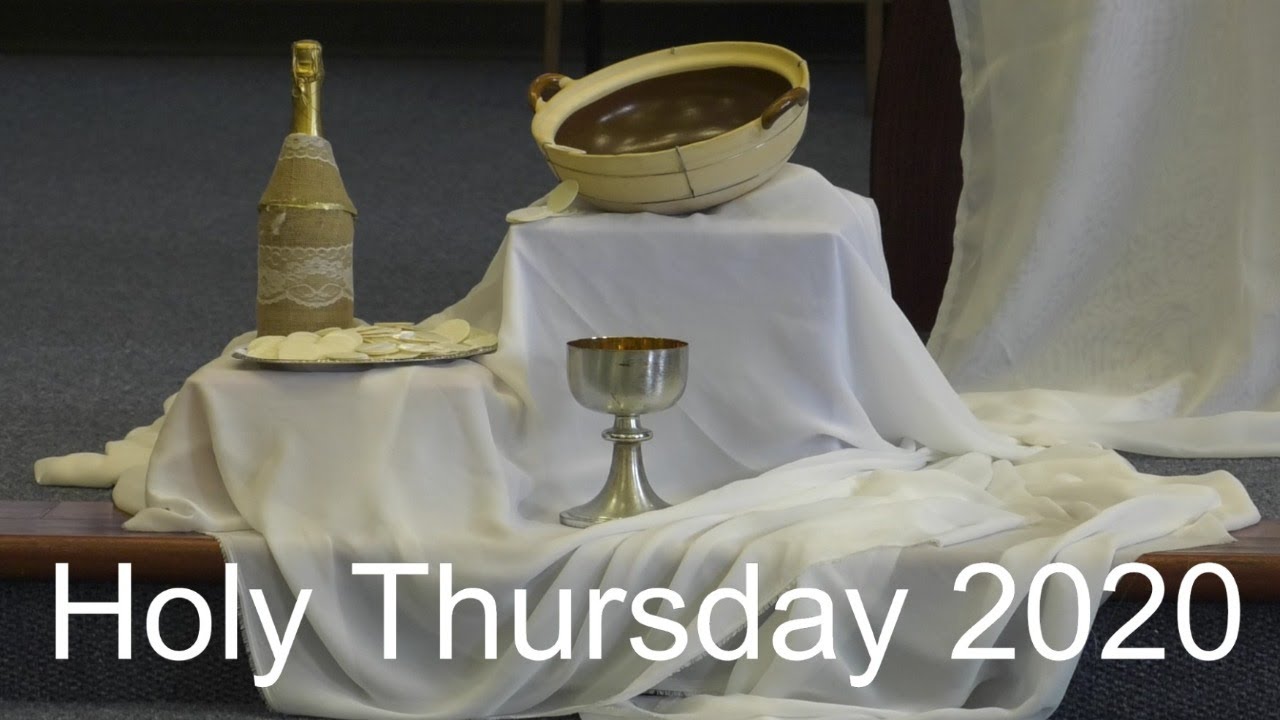 Holy Thursday 2020 - YouTube