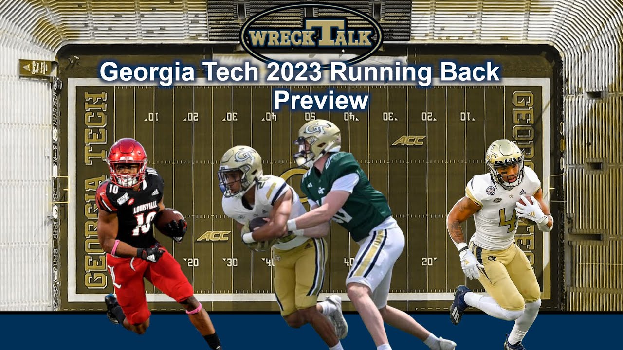 Georgia Tech 2023 Running Back Preview. Will the Jackets Have a 1000 ...