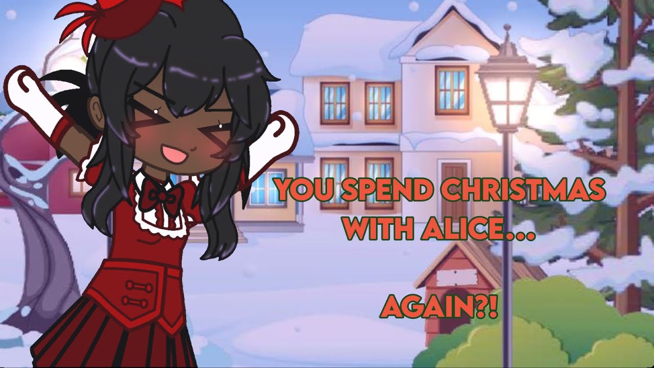 Spending Christmas With Alice… Again?! | Gacha Club - YouTube