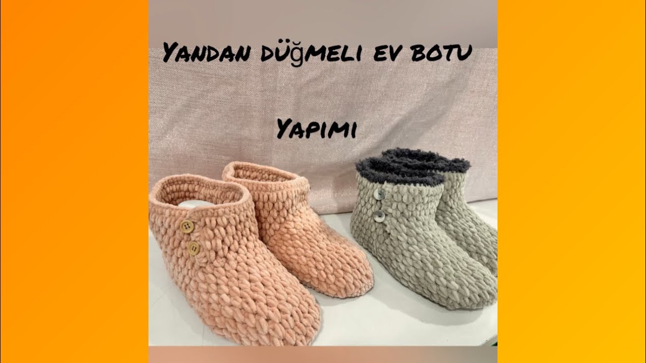 Yandan düğmeli ev botu (panduf) yapımı - YouTube