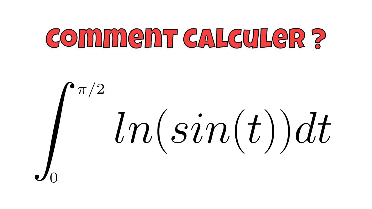 LES INTÉGRALES D'EULER (intégrale de ln(sin x)) - YouTube