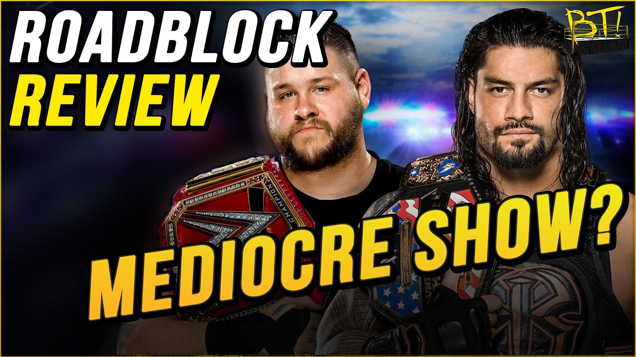 WWE ROADBLOCK: END OF THE LINE 2016 FULL SHOW REVIEW - YouTube