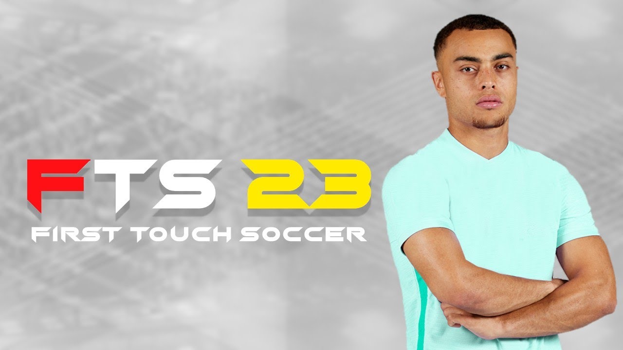 El regreso de FTS MOBILE - FTS 23 - La saga de fútbol más completa en ...