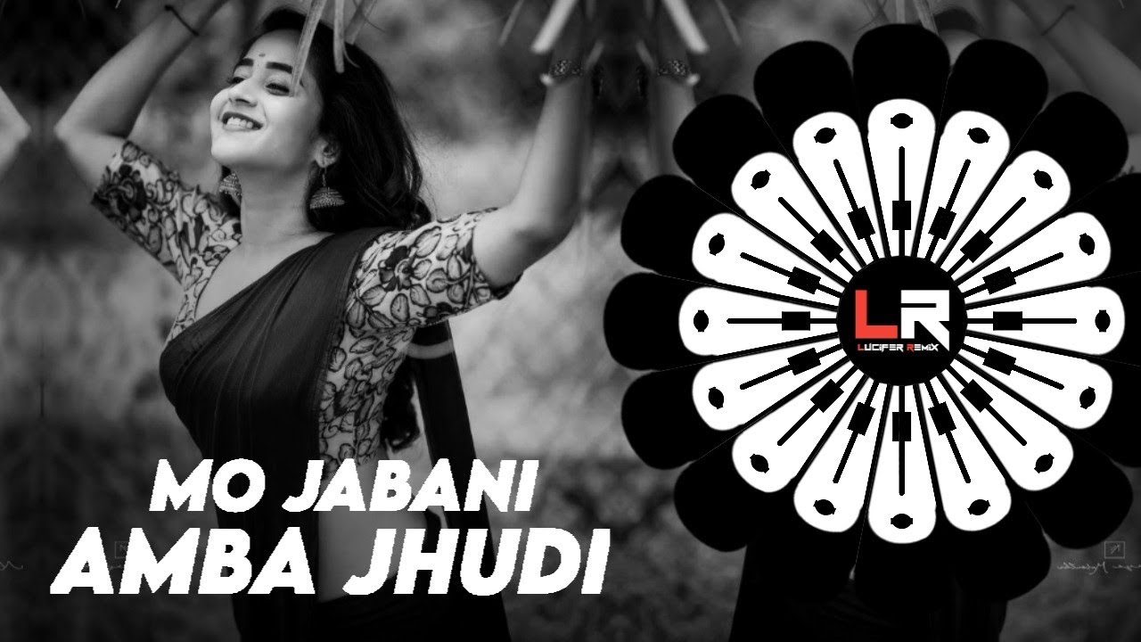 Mo Jabani Amba Jhudi - ODIA DJ ll EDM x TRANCE ll DJ LUCIFER x DJ MAX x ...