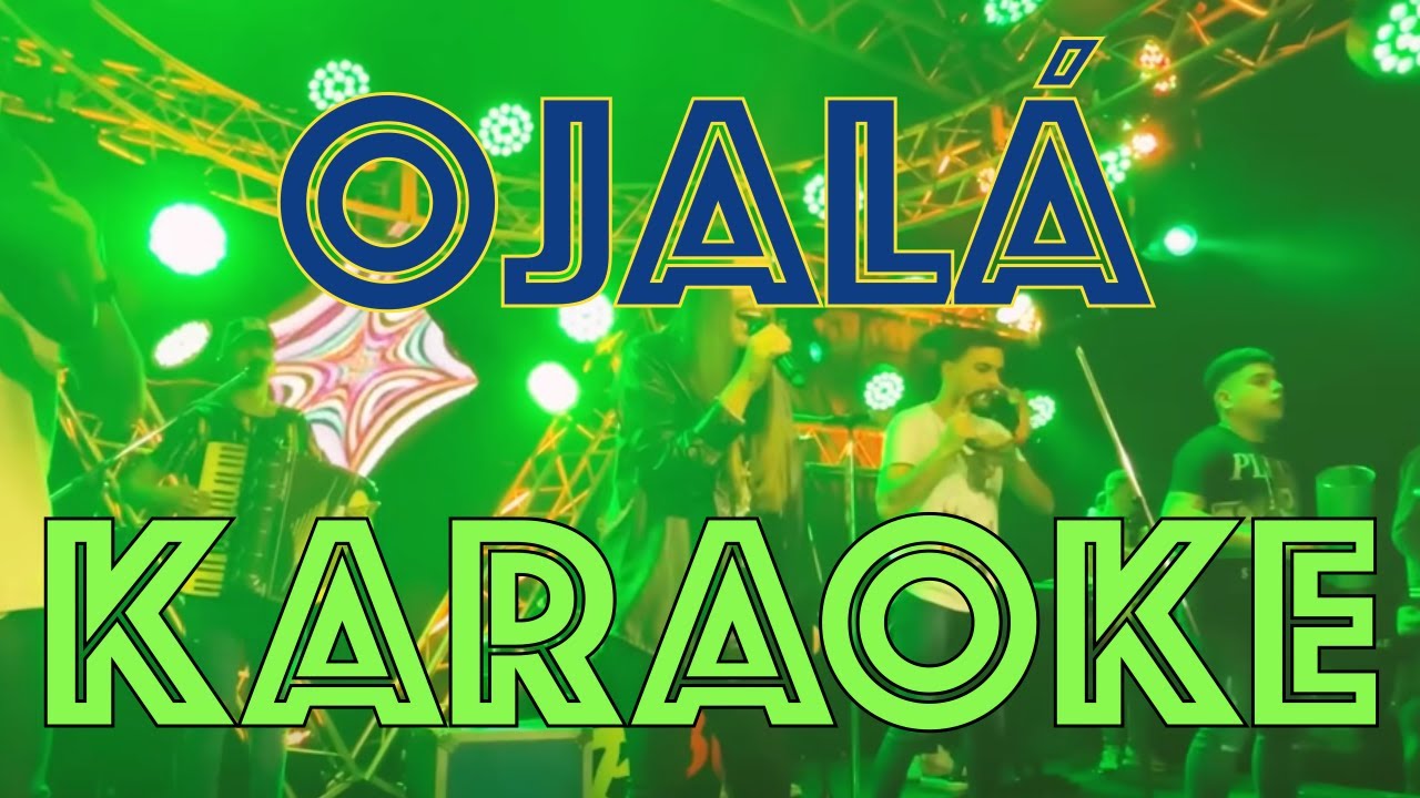 Ojalá - KARAOKE - Eugenia Quevedo - YouTube