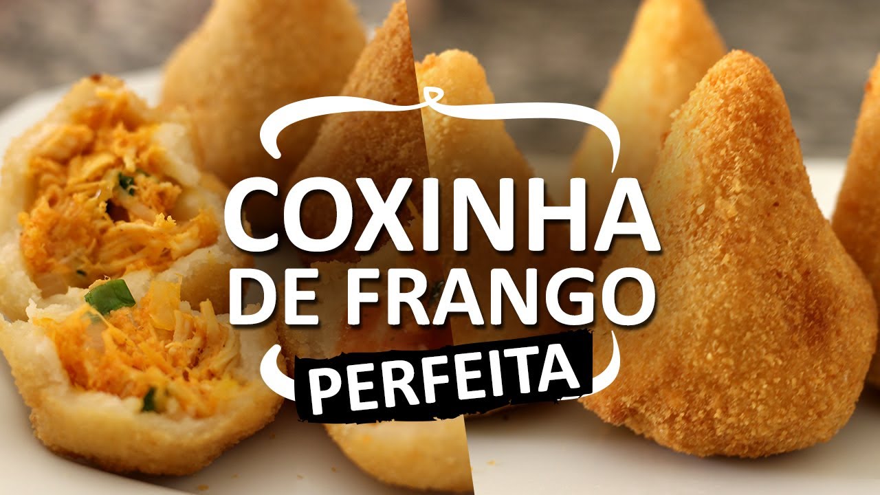 COXINHA de FRANGO PERFEITA | Massa + Recheio (SUPER FÁCIL) - YouTube