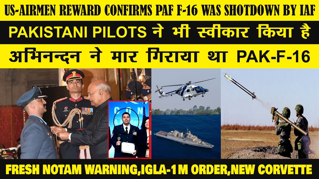 Indian Defence News:Pakistani F-16 was shot down by IAF,Fresh Notam ...