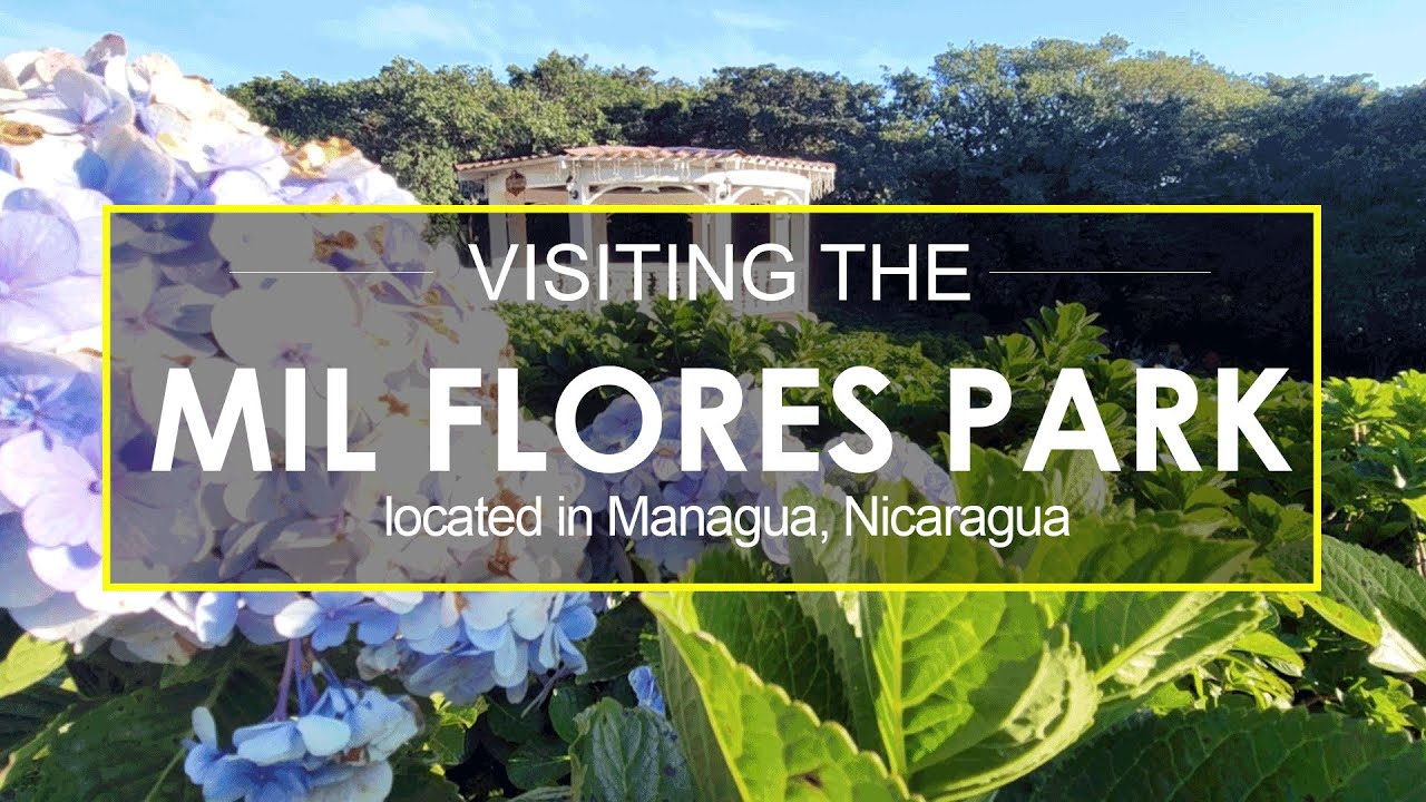 Ruben Dario Arboretum & Mil Flores Park - YouTube